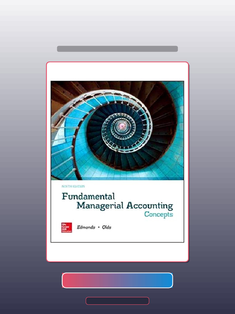 Test Bank for ISE Fundamental Managerial Accounting Concepts 9th ...