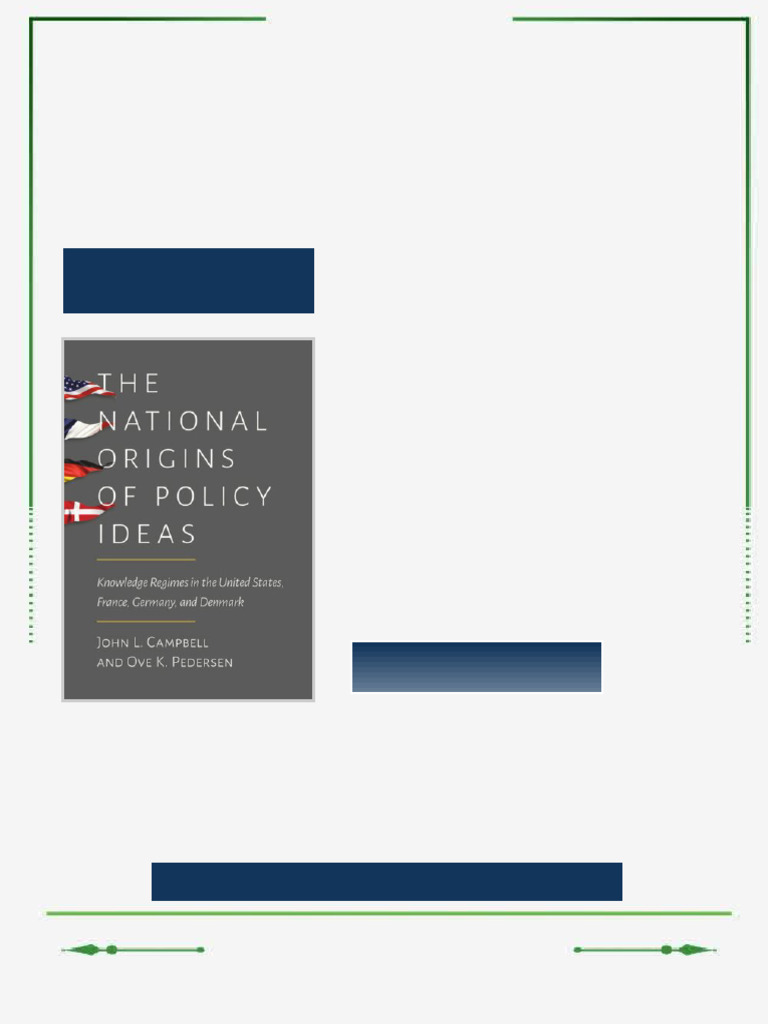 The National Origins of Policy Ideas Knowledge Regimes in the United ...
