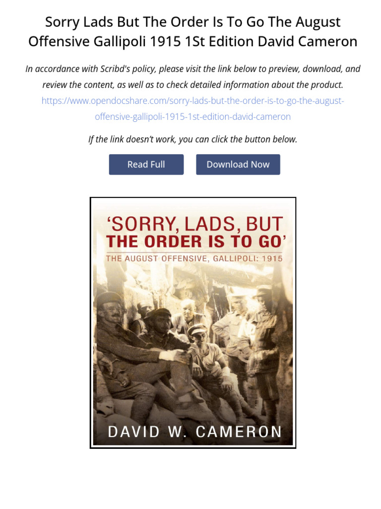 Sorry Lads But The Order Is To Go The August Offensive Gallipoli 1915 ...
