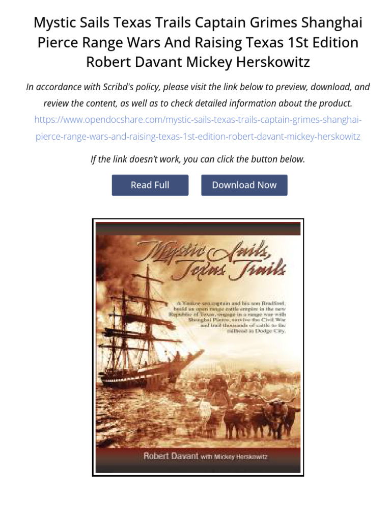 Mystic Sails Texas Trails Captain Grimes Shanghai Pierce Range Wars and ...