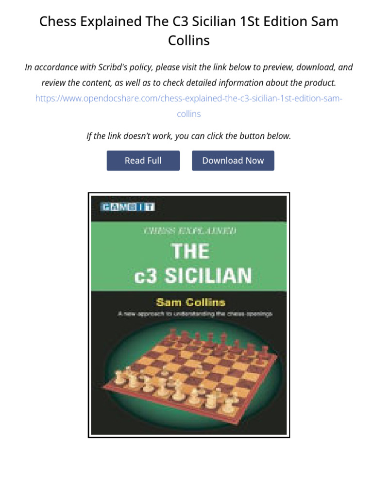 Chess Explained The c3 Sicilian 1st Edition Sam Collins | PDF