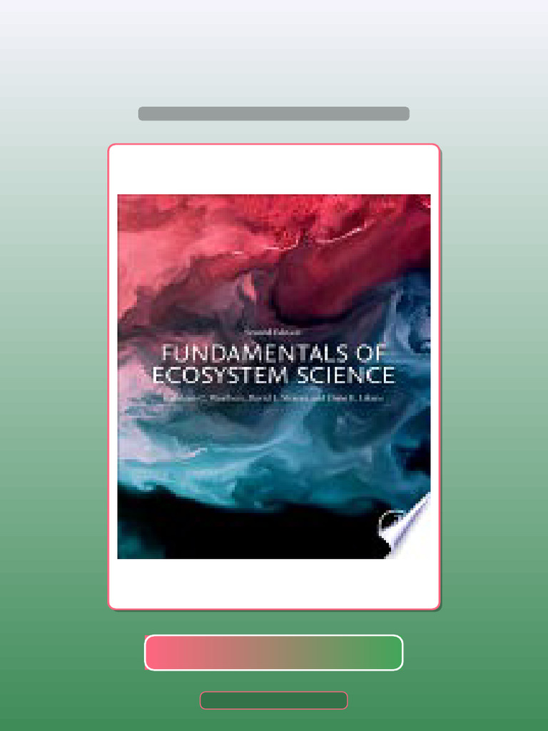 Test Bank for Fundamentals of Ecosystem Science 2nd Edition Kathleen C ...