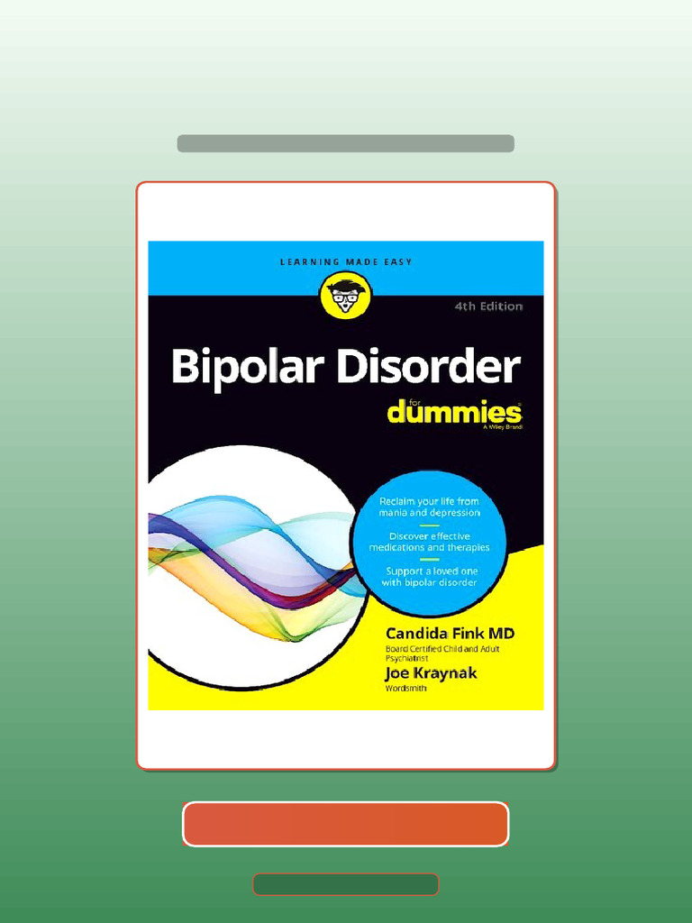 Bipolar Disorder for Dummies 4th Edition 241257 | PDF | Mental Disorder | Bipolar Disorder