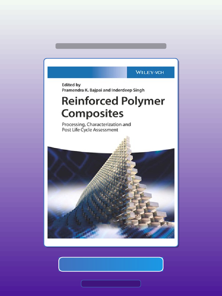 Reinforced Polymer Composites Processing Characterization and Post Life ...