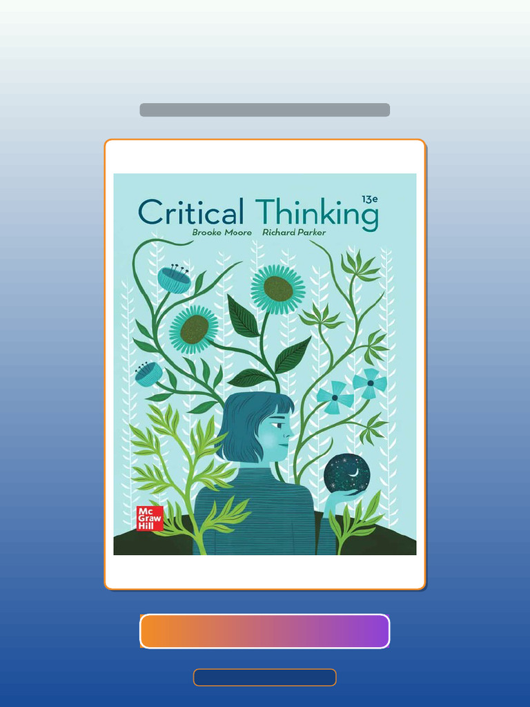 Test Bank for Critical Thinking 13th Edition International Edition by ...