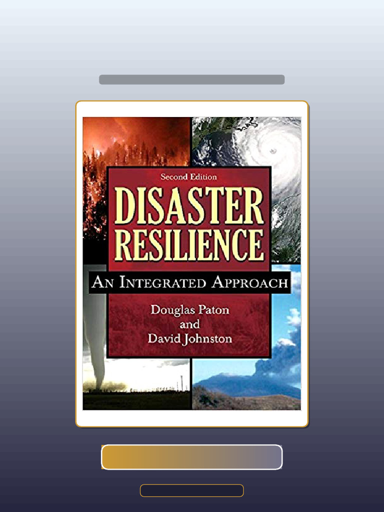 Test Bank for Disaster Resilience an Integrated Approach by Douglas ...