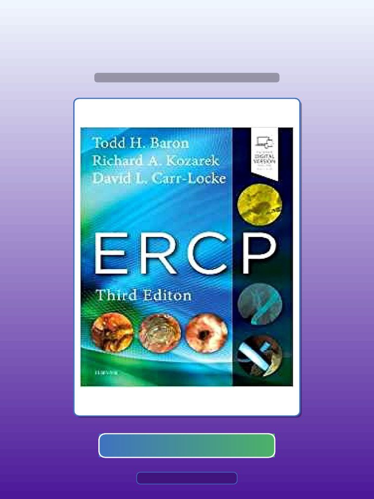 Test Bank for ERCP 3e 3rd Edition by Todd H Baron MD FASGE Richard a ...