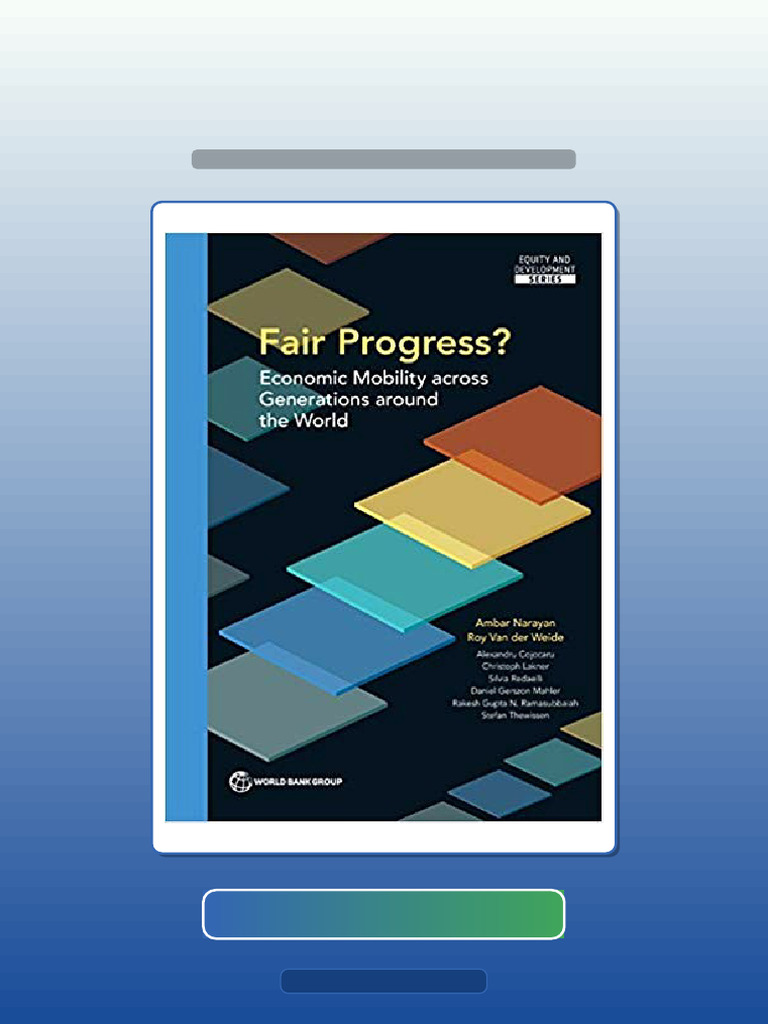 Test Bank for Fair Progress Economic Mobility Across Generations Around ...