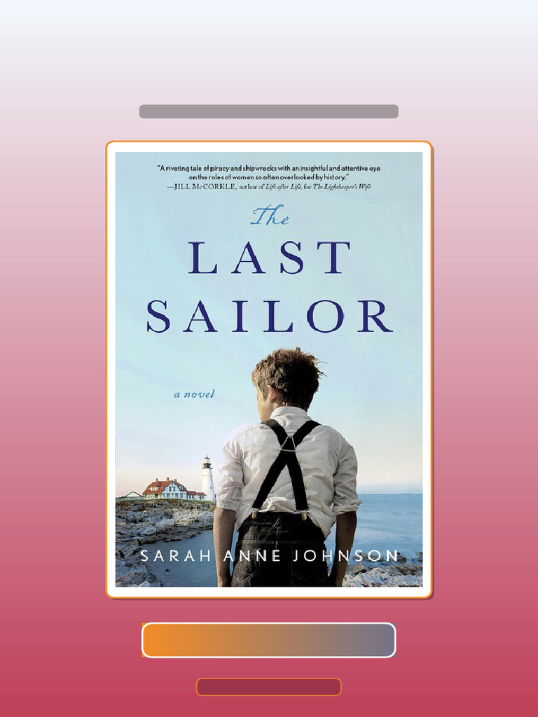 The Last Sailor Sarah Anne Johnson 242786 | PDF