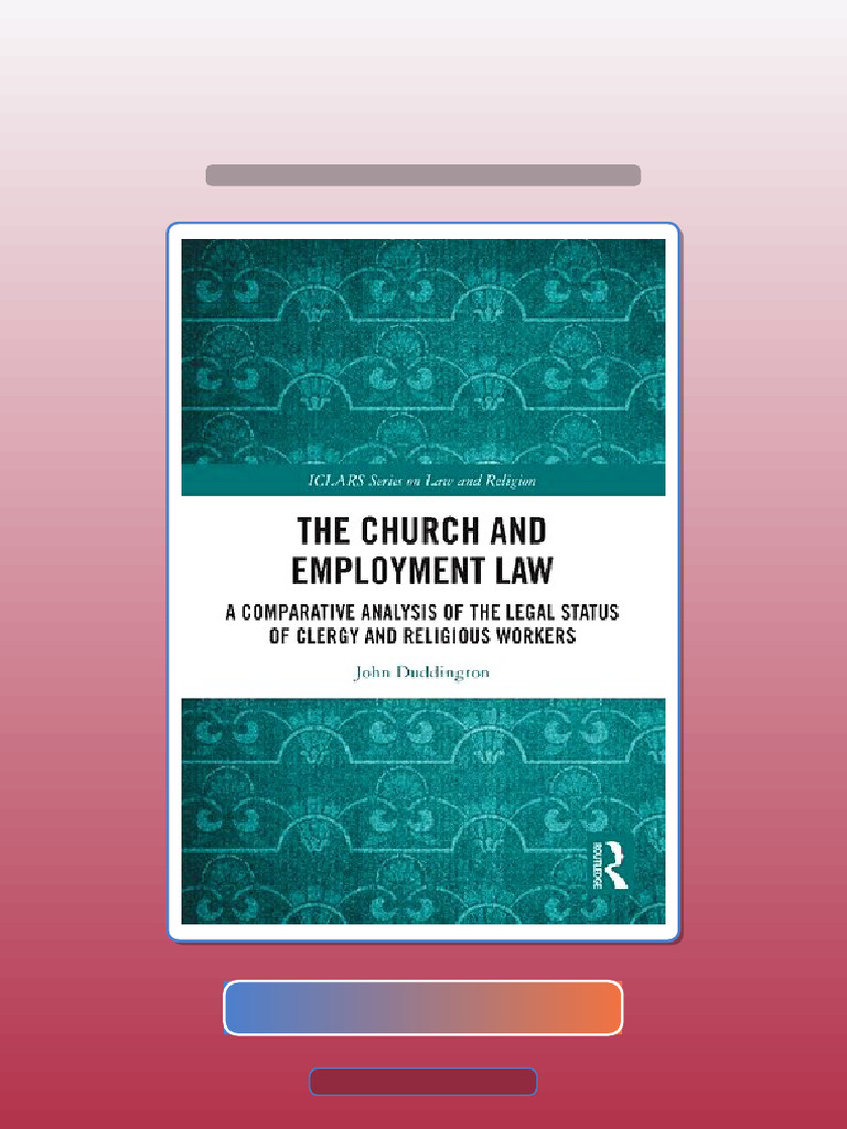 Test Bank for the Church and Employment Law a Comparative Analysis of ...