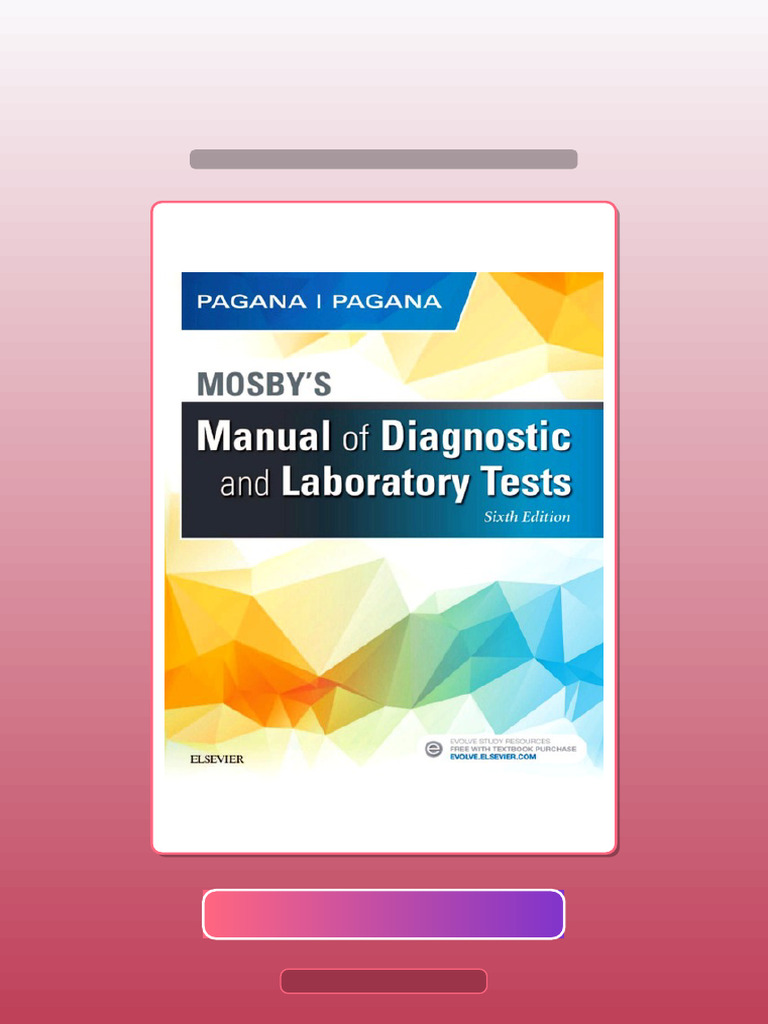Test Bank for Mosbys Manual of Diagnostic and Laboratory Tests by ...