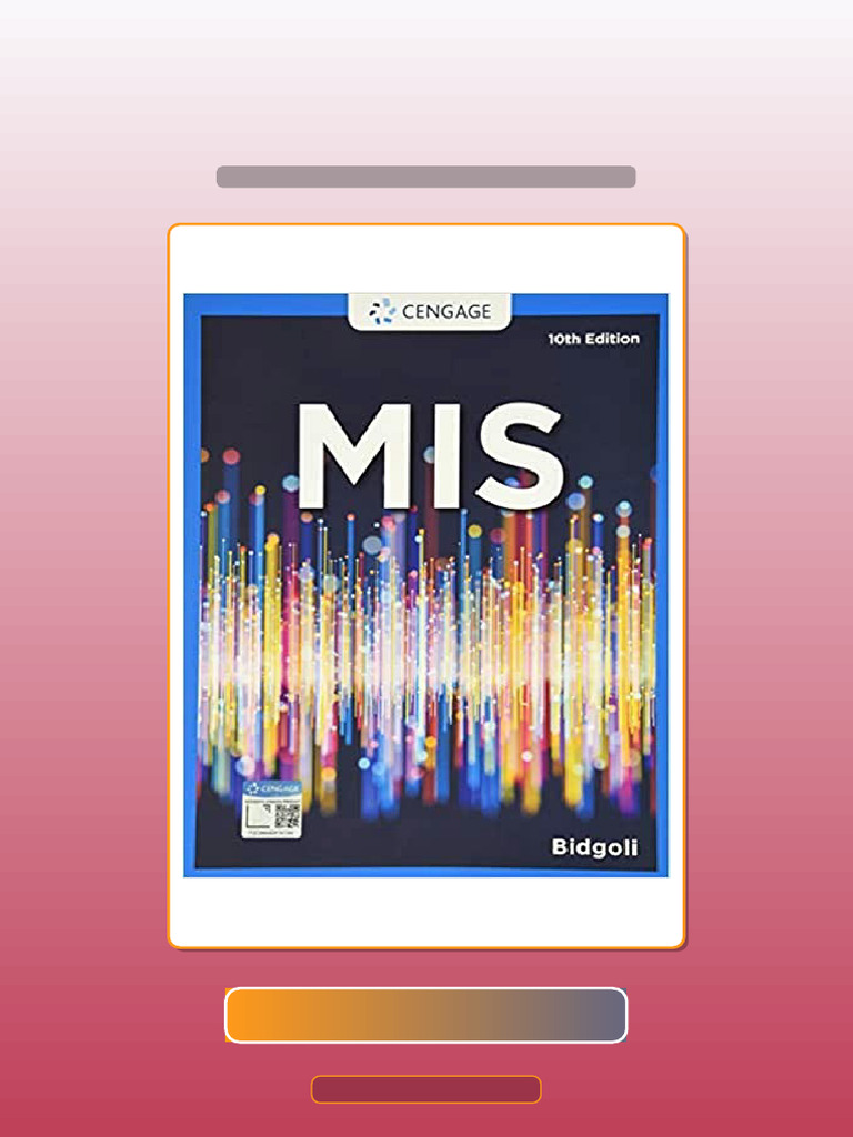 Test Bank for MIS Edition 10 by Hossein Bidgoli | PDF | Multiple Choice ...