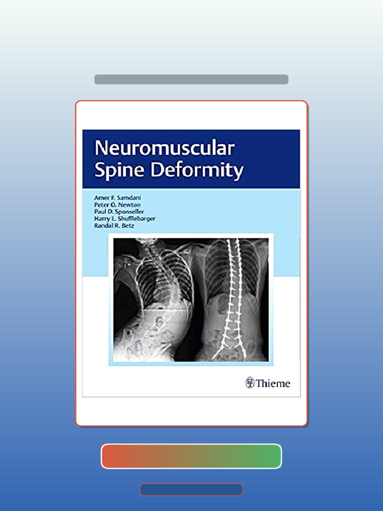Test Bank for Neuromuscular Spine Deformity by Amer Samdani Peter O ...