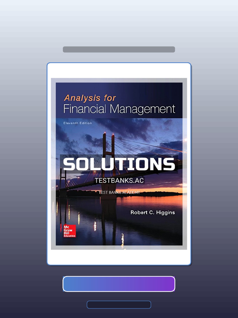 Test Bank for Analysis for Financial Management 11th Edition by Higgins ...