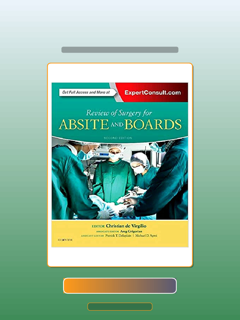 Test Bank for Review of Surgery for ABSITE and Boards 2e by Christian ...
