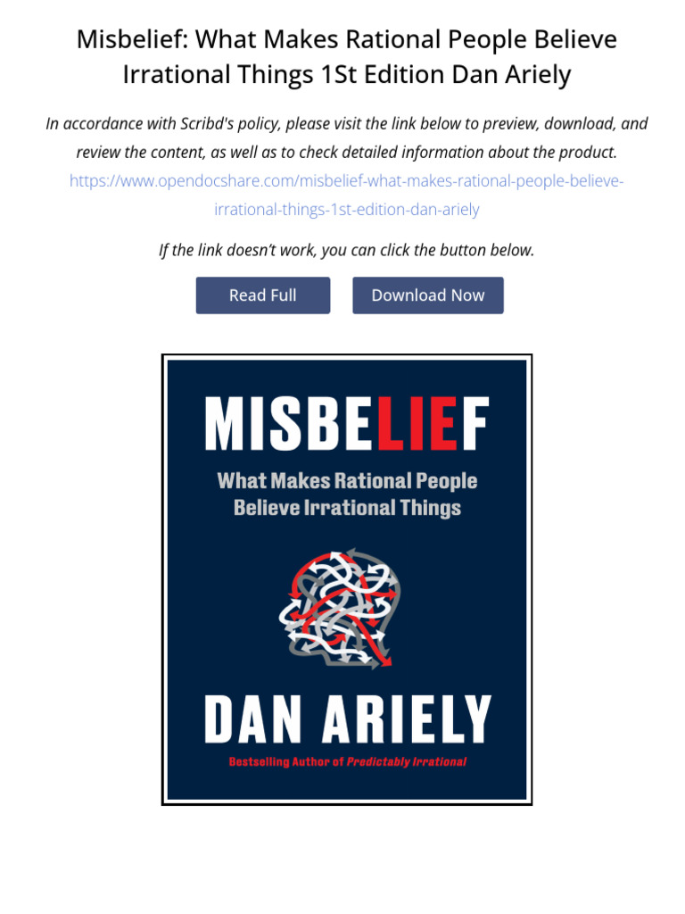 Misbelief: What Makes Rational People Believe Irrational Things 1st ...