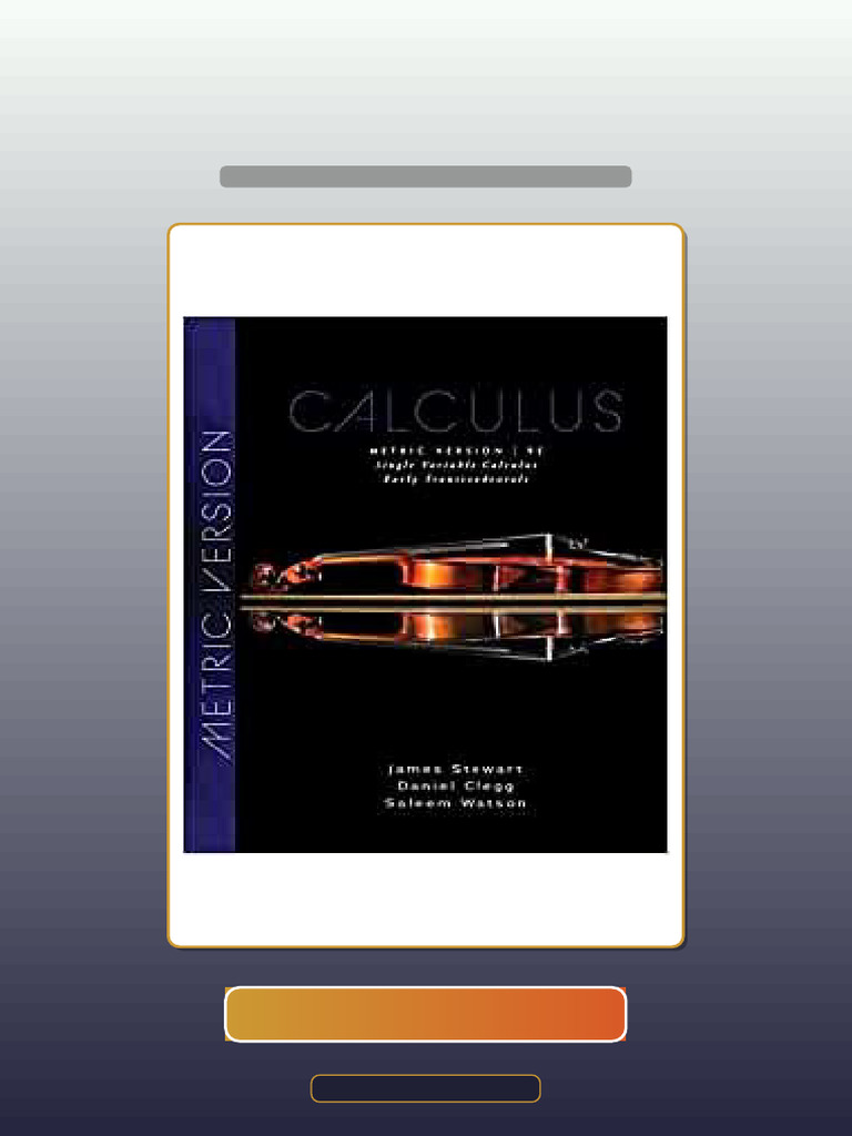 Test Bank for Single Variable Calculus Early Transcendentals Metric ...