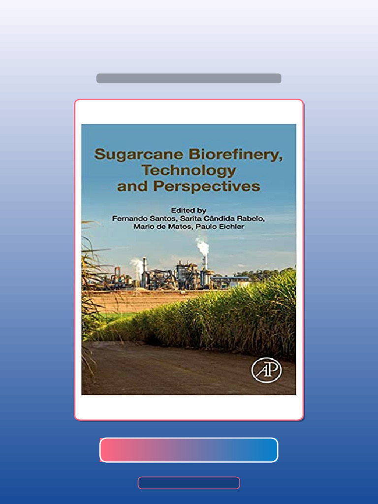 Test Bank for Sugarcane Biorefinery Technology and Perspectives by ...