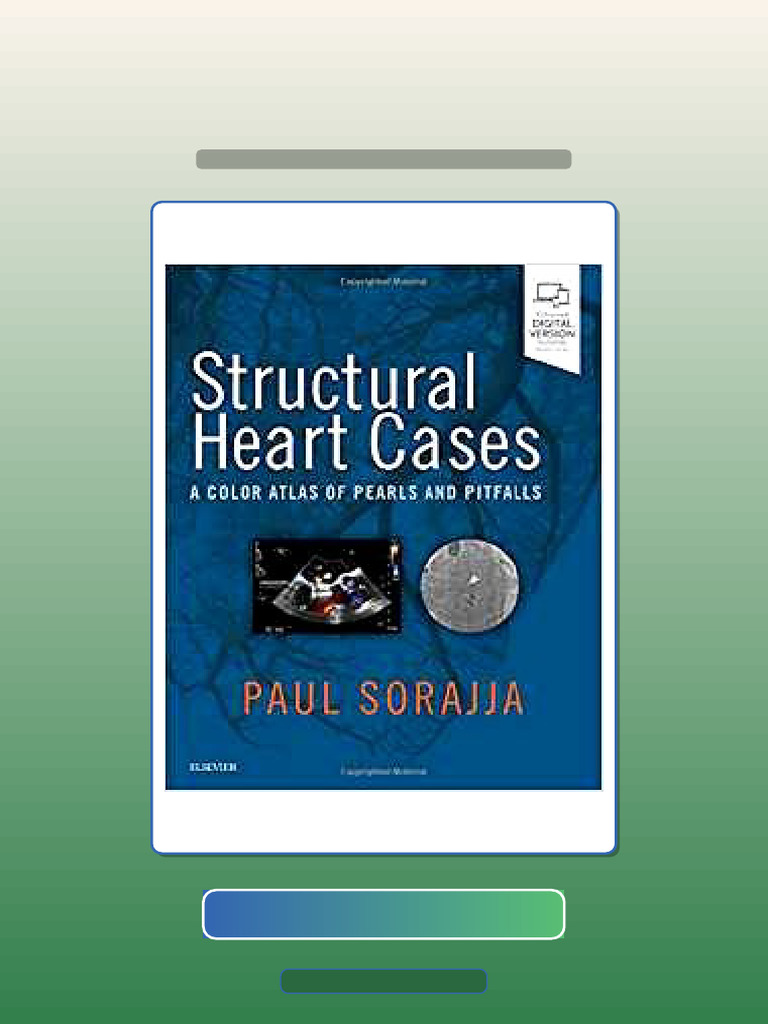 Test Bank for Structural Heart Cases a Color Atlas of Pearls and ...