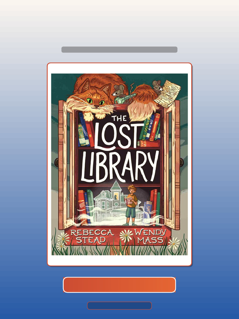 Test Bank for the Lost Library Rebecca Stead | PDF | Educational ...