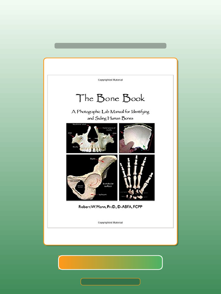 Test Bank for the Bone Book a Photographic Lab Manual for Identifying ...