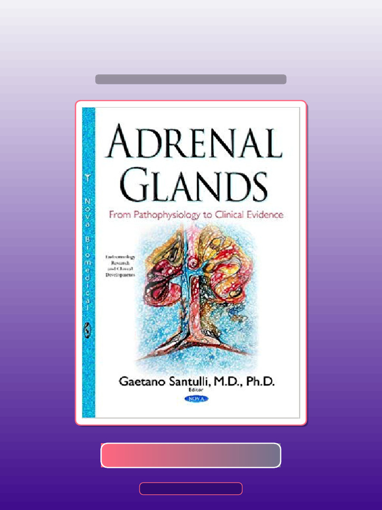 Test Bank for Adrenal Glands From Pathophysiology to Clinical Evidence ...