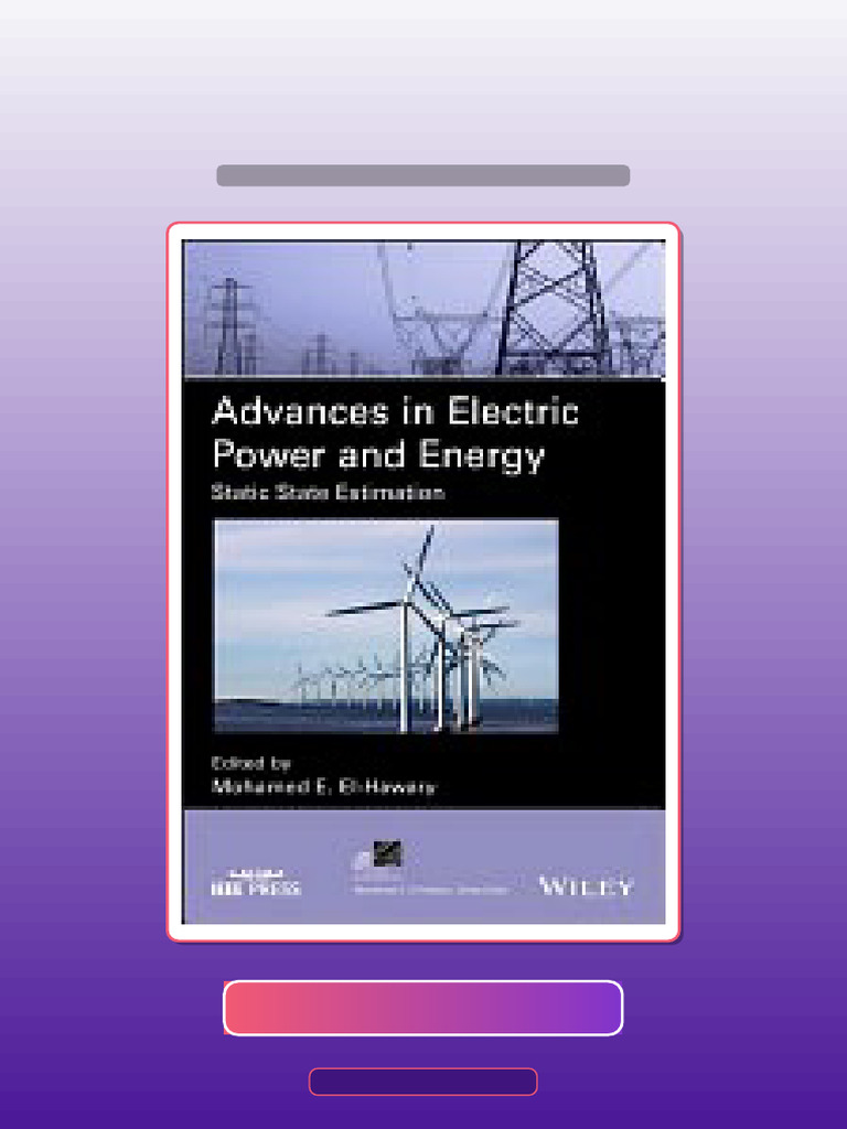 Test Bank for Advances in Electric Power and Energy Static State ...