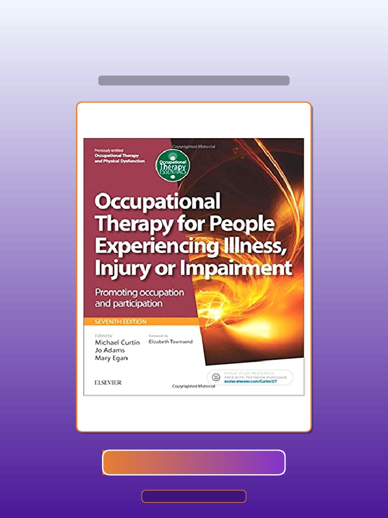 Test Bank for Occupational Therapy for People Experiencing Illness ...