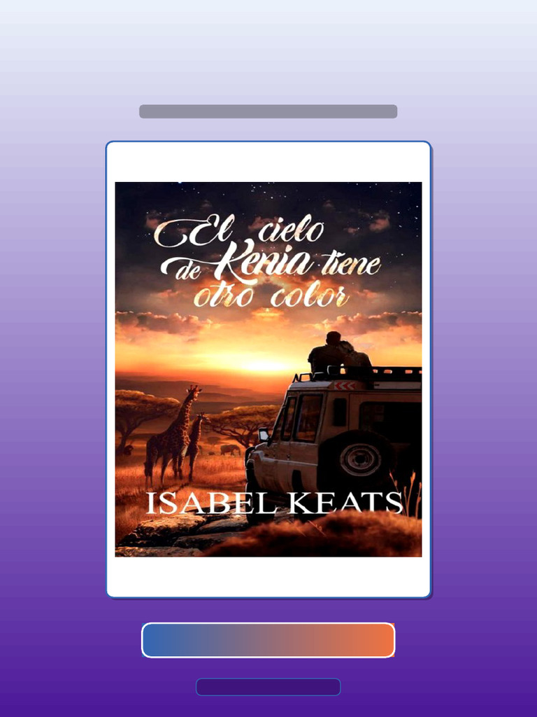 Test Bank for El Cielo de Kenia Tiene Otro Color Isabel Keats | PDF ...