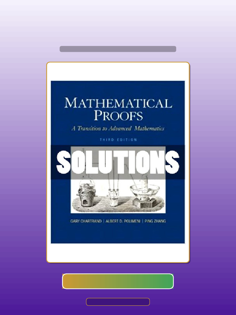 Test Bank for Mathematical Proofs a Transition to Advanced Mathematics ...