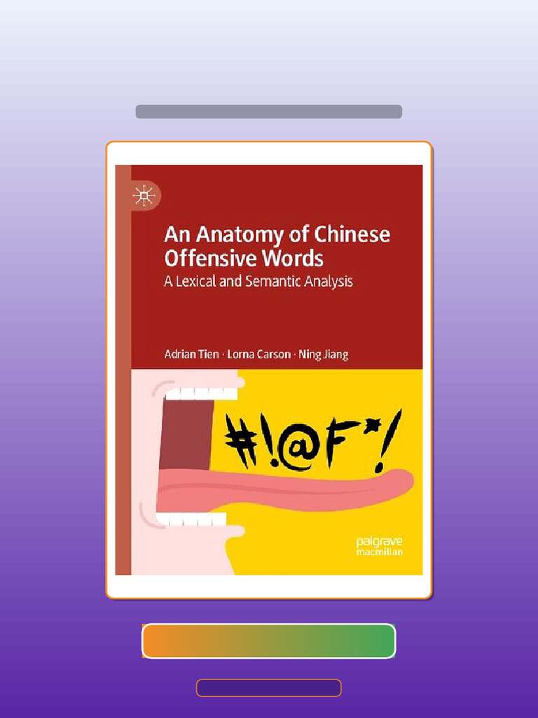 Test Bank for an Anatomy of Chinese Offensive Words a Lexical and ...