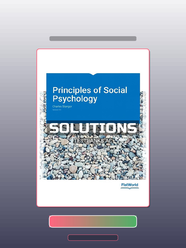 Test Bank for Principles of Social Psychology Version 2 0 2nd Edition ...