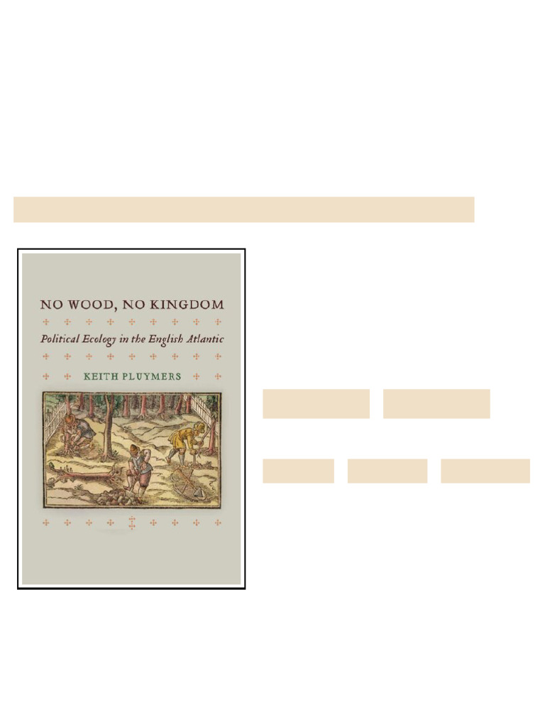 No Wood No Kingdom Political Ecology In The English Atlantic Keith ...