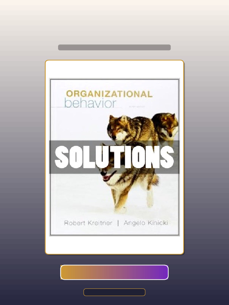 Test Bank for Organizational Behavior 10 Ed Kreitner | PDF | Multiple ...