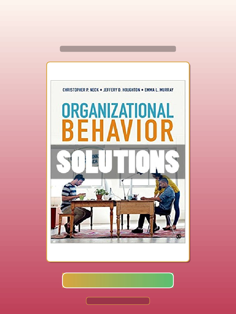 Test Bank for Organizational Behavior a Critical Thinking Approach 1 Ed ...