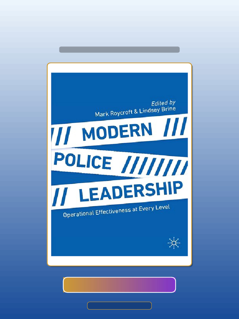 Test Bank for Modern Police Leadership Operational Effectiveness at ...