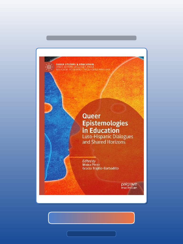 Test Bank for Queer Epistemologies in Education LusoHispanic Dialogues ...