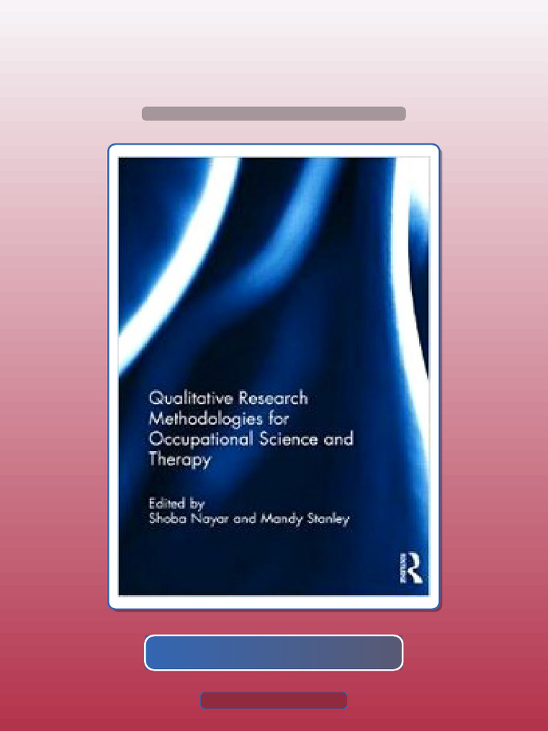 Test Bank for Qualitative Research Methodologies for Occupational ...