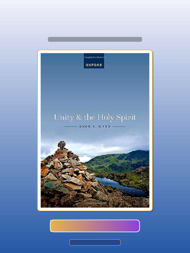 Test Bank for Unity and the Holy Spirit John E Hare | PDF