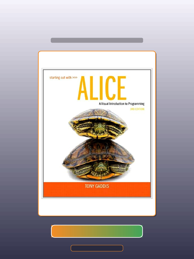 Test Bank for Starting Out With Alice 3rd Edition by Tony Gaddis | PDF ...