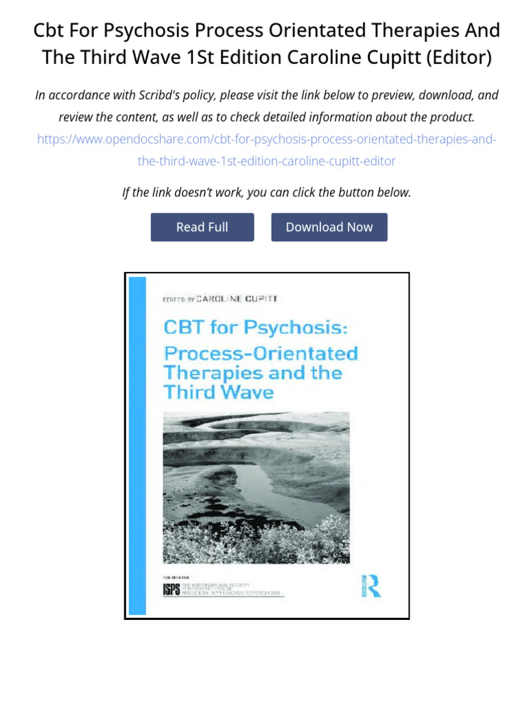 CBT for Psychosis Process orientated Therapies and the Third Wave 1st ...
