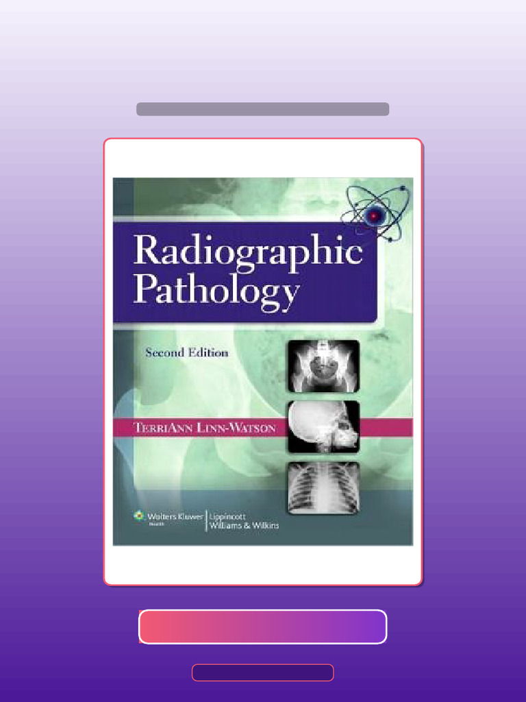 Test Bank for Radiographic Pathology 2nd Edition | PDF | Radiology ...