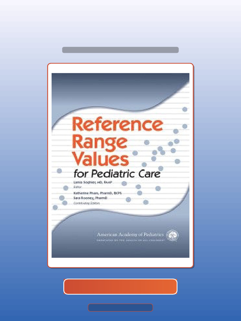 Test Bank for Reference Range Values for Pediatric Care | PDF | Curriculum