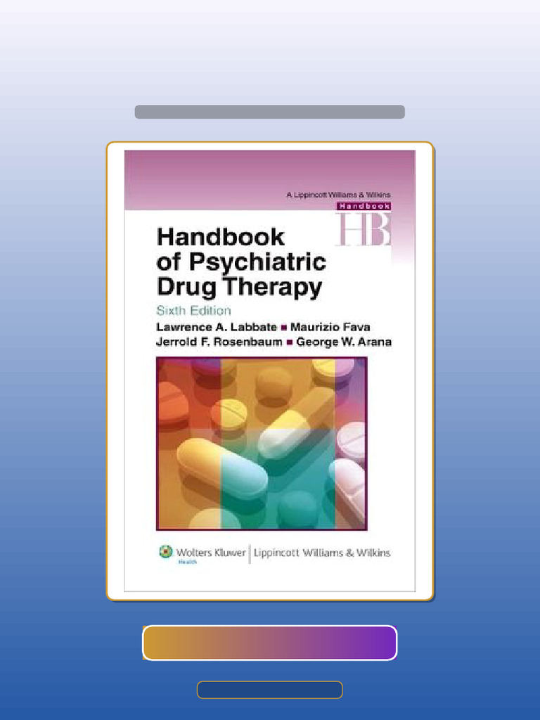 Test Bank for Handbook of Psychiatric Drug Therapy 6th Edition | PDF ...