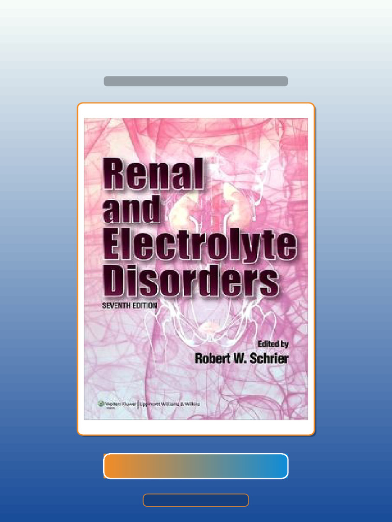 Test Bank for Renal and Electrolyte Disorders 7th Edition | PDF ...