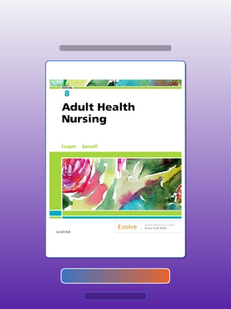 Test Bank for Adult Health Nursing 8th Edition Kim Cooper Kelly Gosnell ...