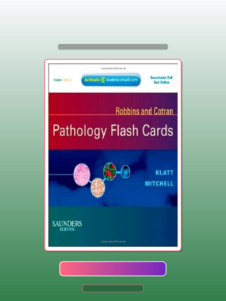 Test Bank for Robbins and Cotran Pathology Flash Cards | PDF | Multiple ...