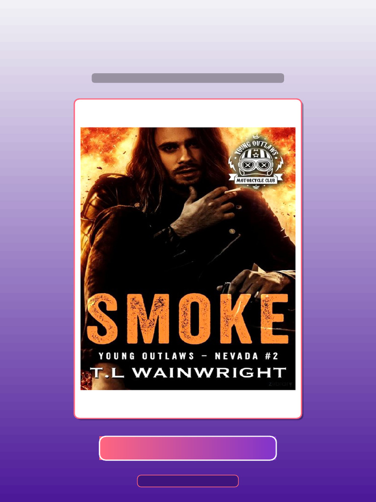 Test Bank for SMOKE Young Outlaws MC Nevada YOUNG OUTLAWS MC NEVADA ...