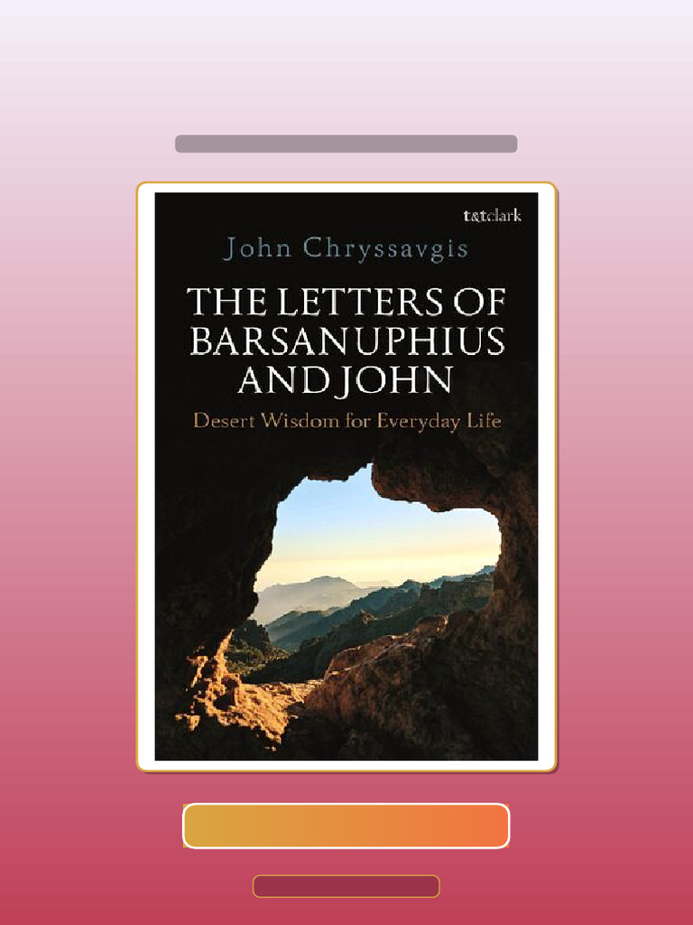 Test Bank for the Letters of Barsanuphius and John Desert Wisdom for ...