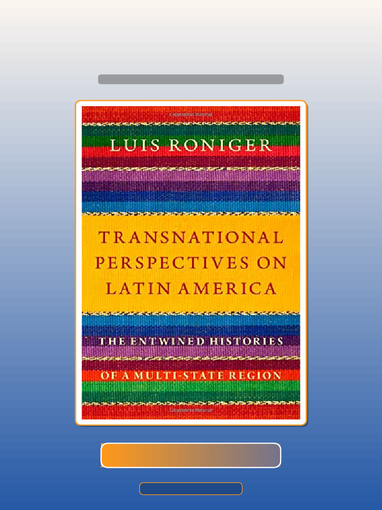 Test Bank for Transnational Perspectives on Latin America the Entwined ...